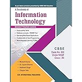 Information Technology IT Code 802 Class 12 All-in-One Book CBSE Board Exam : Akshita Yadav ...