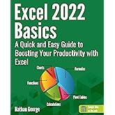 Excel 2019 Basics: A Quick and Easy Guide to Boosting Your Productivity with Excel (Excel 2019 ...