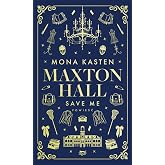 Save Me: Special Edition (Maxton Hall Reihe, Band 1) : Kasten, Mona ...