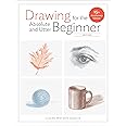 Buy Drawing for the Absolute and Utter Beginner, Revised: 15th ...
