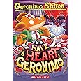 Have a Heart, Geronimo (Geronimo Stilton #80) : Stilton, Geronimo ...