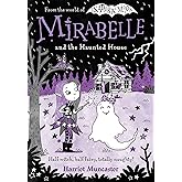 Mirabelle and the Midnight Feast : Muncaster, Harriet: Amazon.co.uk: Books