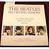 The Complete Beatles Recording Sessions: The Official Story of the ...