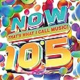 Now That's What I Call Music! 105 [2CD]: Amazon.co.uk: CDs & Vinyl