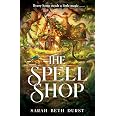 The Spellshop: The heartwarming, cosy fantasy about first loves and ...
