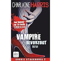 Vampire bevorzugt: Roman (Sookie Stackhouse 5) eBook : Harris ...