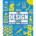 Buy The Design Book: Big Ideas Simply Explained Book Online at Low ...