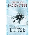 Der Lotse: Thriller : Forsyth, Frederick, Foss, Chris, Soellner, Rolf ...