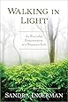 Walking in Light: The Everyday Empowerment of a Shamanic Life: Amazon ...