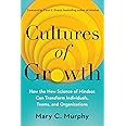 Cultures of Growth: How the New Science of Mindset Can Transform ...