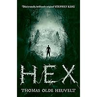 HEX: Terrifying and unputdownable horror!: Amazon.co.uk: Heuvelt ...