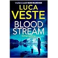 Bloodstream: Amazon.co.uk: Veste, Luca: 9781471141379: Books