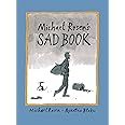 Michael Rosen's Sad Book: An award-winning picture book to help ...