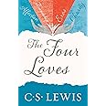 Buy The Four Loves (C. S. Lewis Signature Classic) Book Online at Low ...