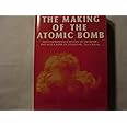 The Making of the Atomic Bomb: Amazon.co.uk: Rhodes, Richard ...