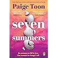 Seven Summers: An epic love story from the Sunday Times bestselling author : Toon, Paige: Amazon ...