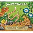 Superworm : Donaldson, Julia, Scheffler, Axel: Amazon.co.uk: Books