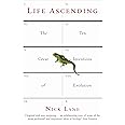 Life Ascending: The Ten Great Inventions of Evolution: Amazon.co.uk: Nick Lane: 9781861978189: Books
