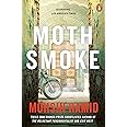 Moth Smoke: Amazon.co.uk: Hamid, Mohsin: 9780241953938: Books