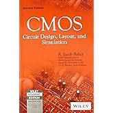 CMOS: Circuit Design, Layout, and Simulation (IEEE Press Series on Microelectronic Systems ...
