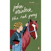 The Red Pony: Amazon.co.uk: Steinbeck, John: 9780141332901: Books