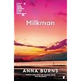 Milkman: Amazon.co.uk: Burns, Anna: 9780571342730: Books