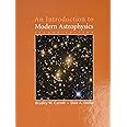 An Introduction to Modern Astrophysics: Amazon.co.uk: Carroll, Bradley ...
