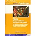 OTIPM Occupational Therapy Intervention Process Model: Ein Modell zum ...