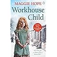 Workhouse Child: Amazon.co.uk: Hope, Maggie: 9780091956257: Books