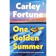 One Golden Summer: The brand new romance from the bestselling author of ...