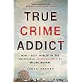 True Crime Addict : Renner, James: Amazon.fr: Livres