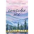 Consider Me: 1 (Playing for Keeps) : Mack, Becka: Amazon.in: Books