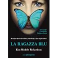 La ragazza blu : Richardson, Kim Michele, Puggioni, Sara: Amazon.it: Libri