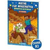 Mathe für Minecrafter - Rechentraining: Mathematik-Nachhilfe für Jungen ...