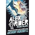 Point Blanc (Alex Rider): Amazon.co.uk: Horowitz, Anthony ...