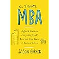 Buy The Visual MBA: A Quick Guide to Everything You’ll Learn in Two ...