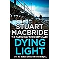 Dying Light: The second book of the No.1 bestselling Scottish crime ...