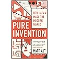 Buy PURE INVENTION: HOW JAPAN MADE THE MODERN WORLD Book Online at Low ...