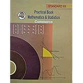 Mathematics and Statistics Practical Book For Class 12 ( XII ) - Arts ...