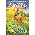 Born to Run: A bittersweet classic children’s story of a champion ...