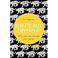Identically Different: Why You Can Change Your Genes: Amazon.co.uk ...