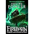 Fireborn: Starling and the Cavern of Light: The final epic adventure in ...