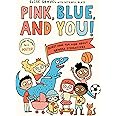 Pink, Blue, and You!: Questions for Kids about Gender Stereotypes ...