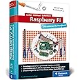 Raspberry Pi: Das umfassende Handbuch. Über 1.000 Seiten in Farbe. Mit ...