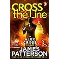 Cross the Line: (Alex Cross 24) : Patterson, James: Amazon.co.uk: Books