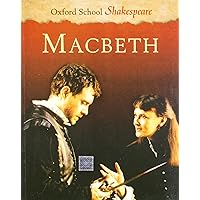 Buy Oxford School Shakespeare: Macbeth Book Online at Low Prices in ...