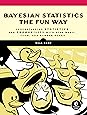 Bayesian Statistics the Fun Way: Understanding Statistics and ...