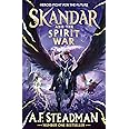 Skandar and the Spirit War: Unmissable finale to the adventure series that everyone is talking ...