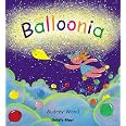 Balloonia (Child's Play Library): Amazon.co.uk: Wood, Audrey ...