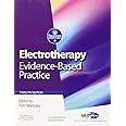 Electrotherapy: evidence-based practice, 12e (Physiotherapy Essentials): Amazon.co.uk: Watson ...